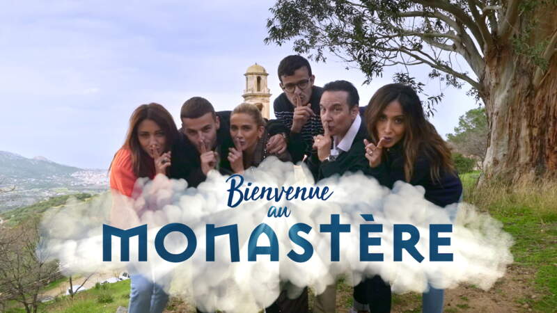 Bienvenue au monastère : voici les six personnalités qui participent à l'émission de C8 - Télé ...